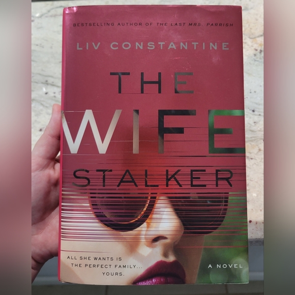 Other | The Wife Stalker By Liv Constantine Hardcover Book | Poshmark